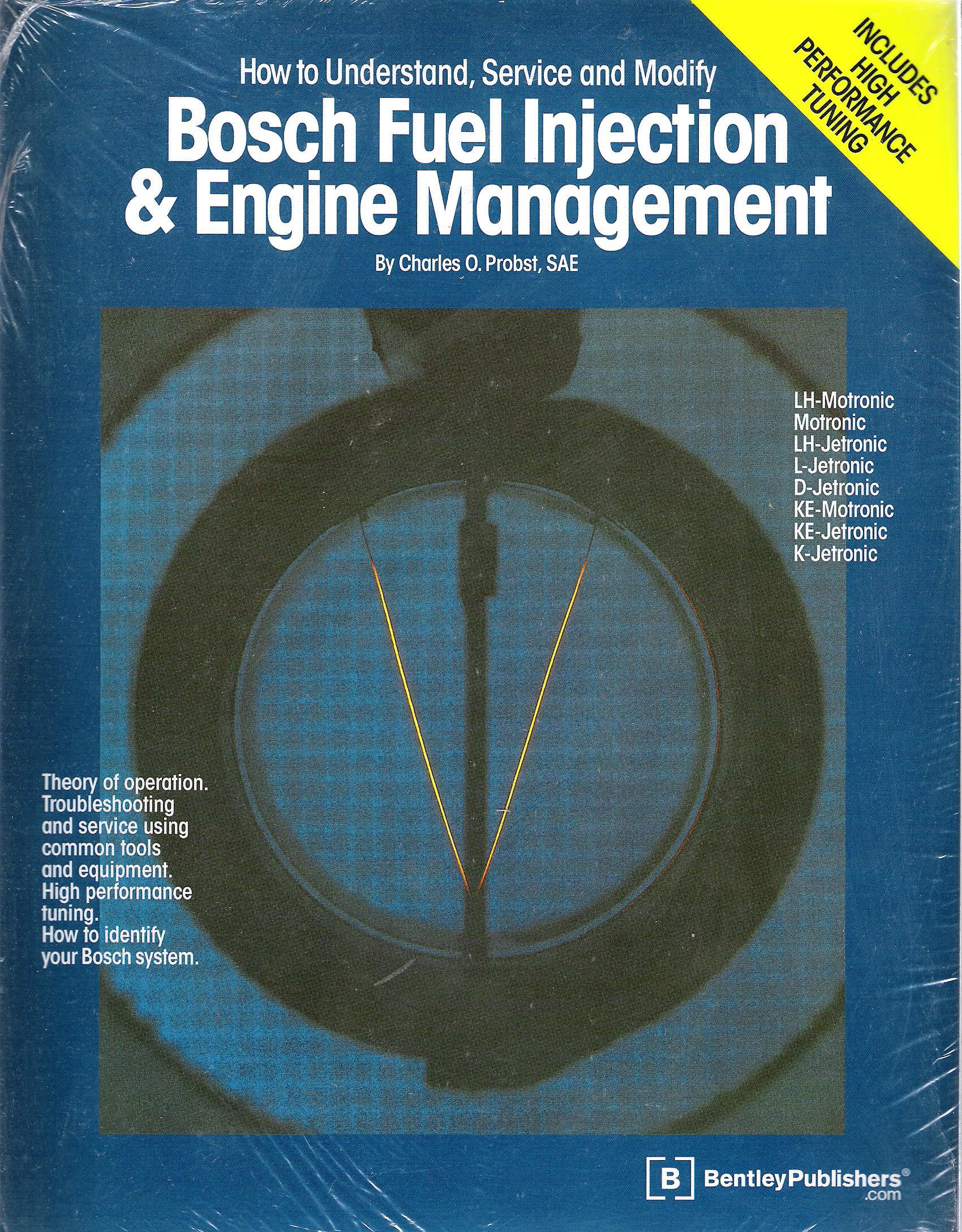 Bosch Fuel Injection & Engine Management How to Understand, Service ...