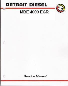 Detroit Diesel MBE 4000 EGR Series Diesel Engine Factory Workshop Manual